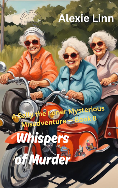 Sally the Loner Series – Alexie Linn, the Author, et al…